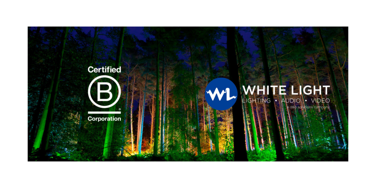 White Light becomes a certified B Corp - Vision for Sustainable Events